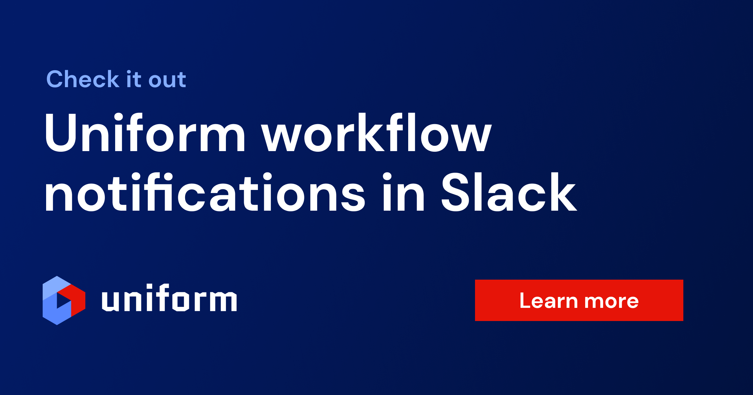 Uniform workflow notifications in Slack | Uniform DXP documentation