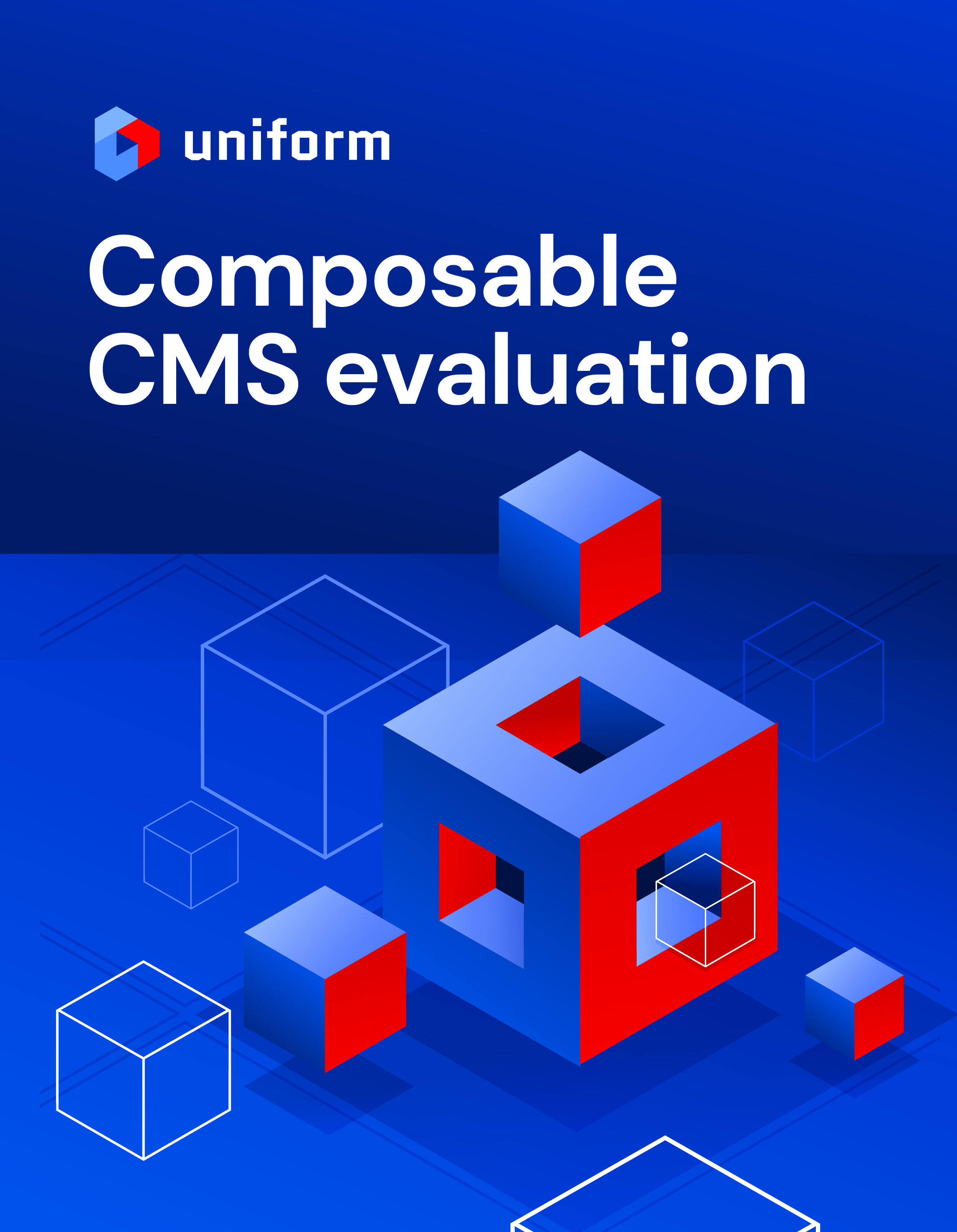 Composable CMS evaluation guide | Uniform Composable DXP