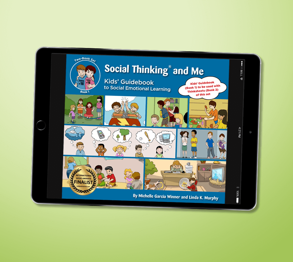 Social Thinking and Me Digital Kids' Guidebook