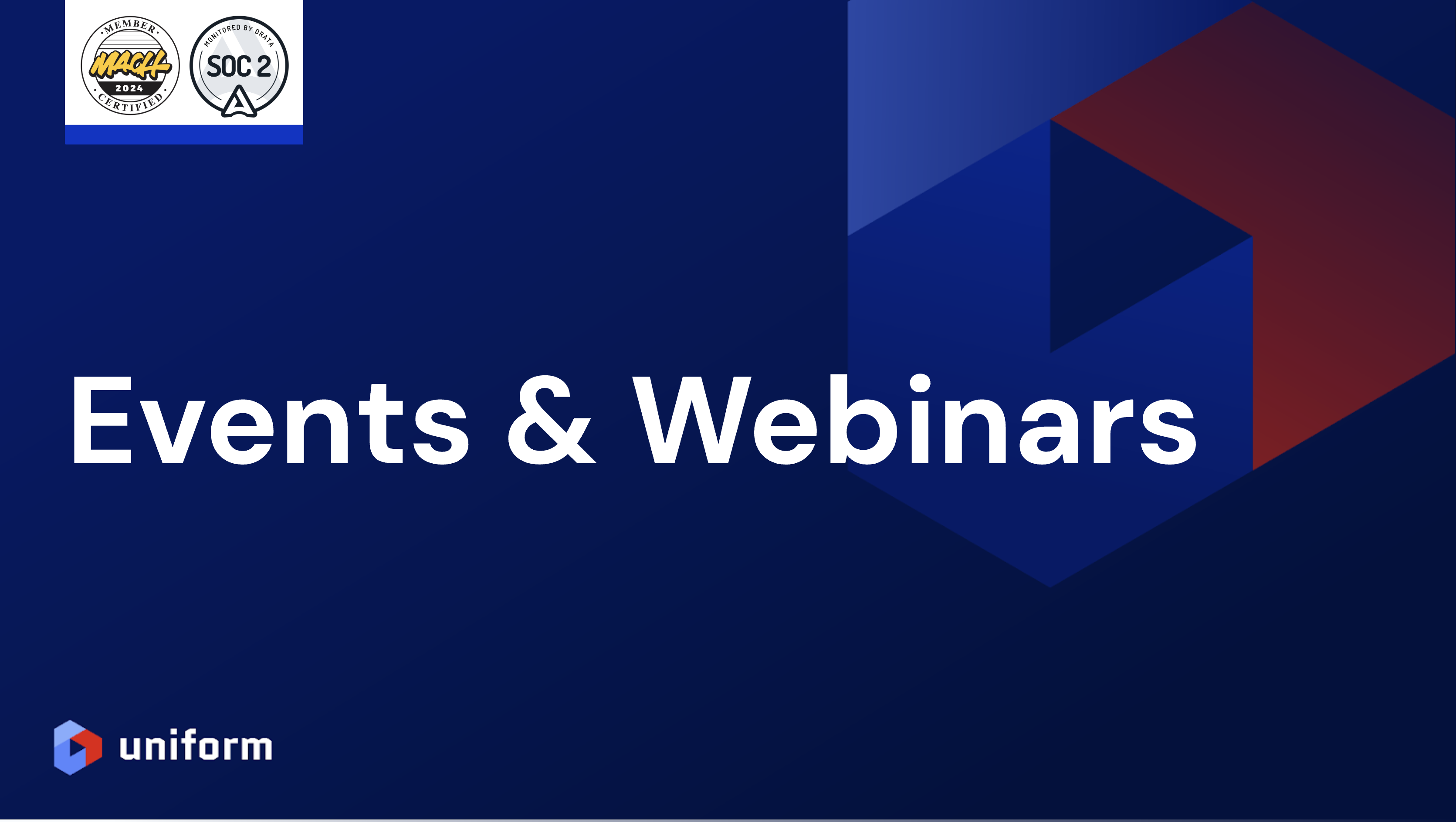 Events & Webinars | Uniform Composable Platform, Visual CMS and ...