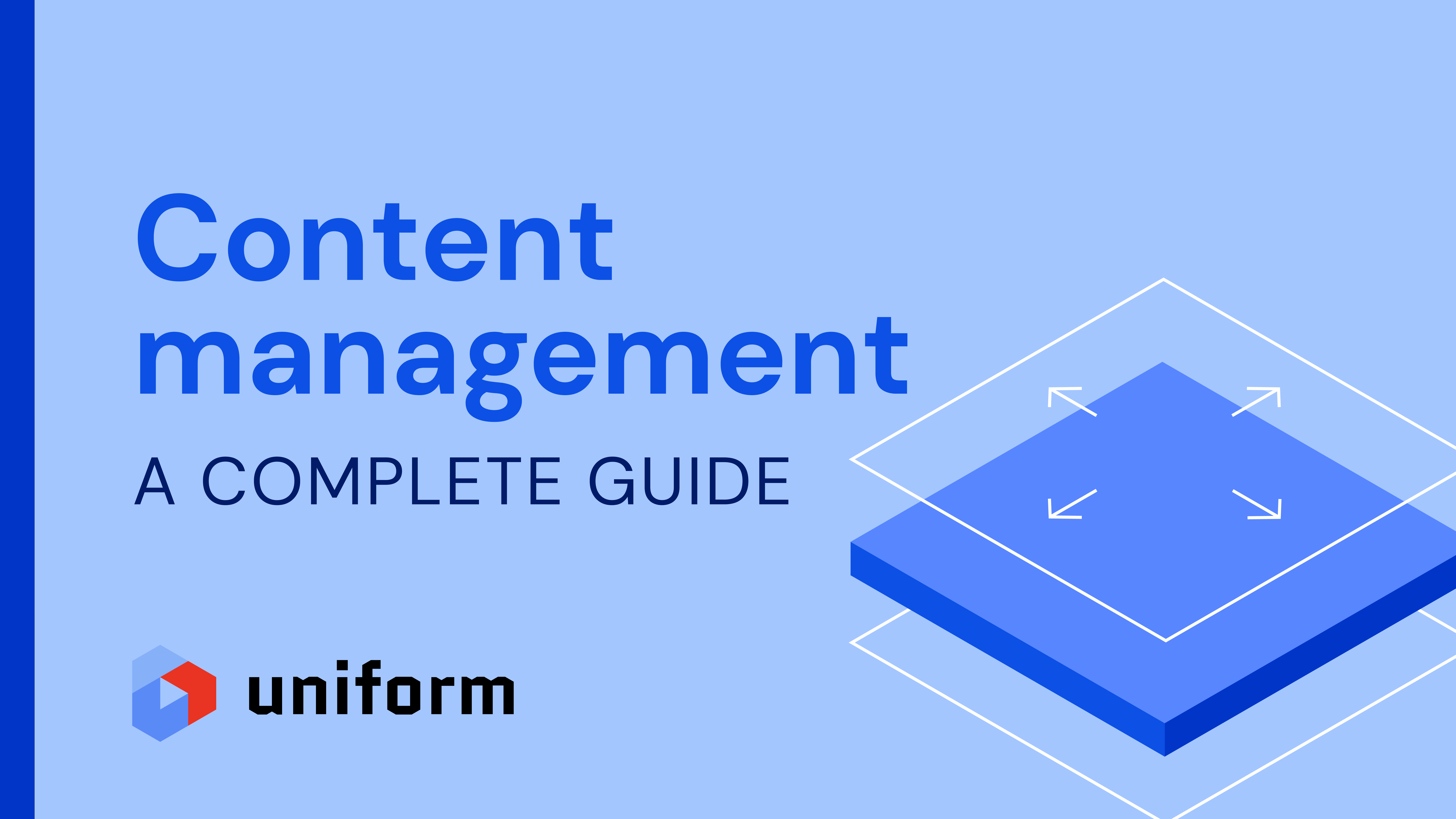 Content management: a complete guide | Uniform DXCP