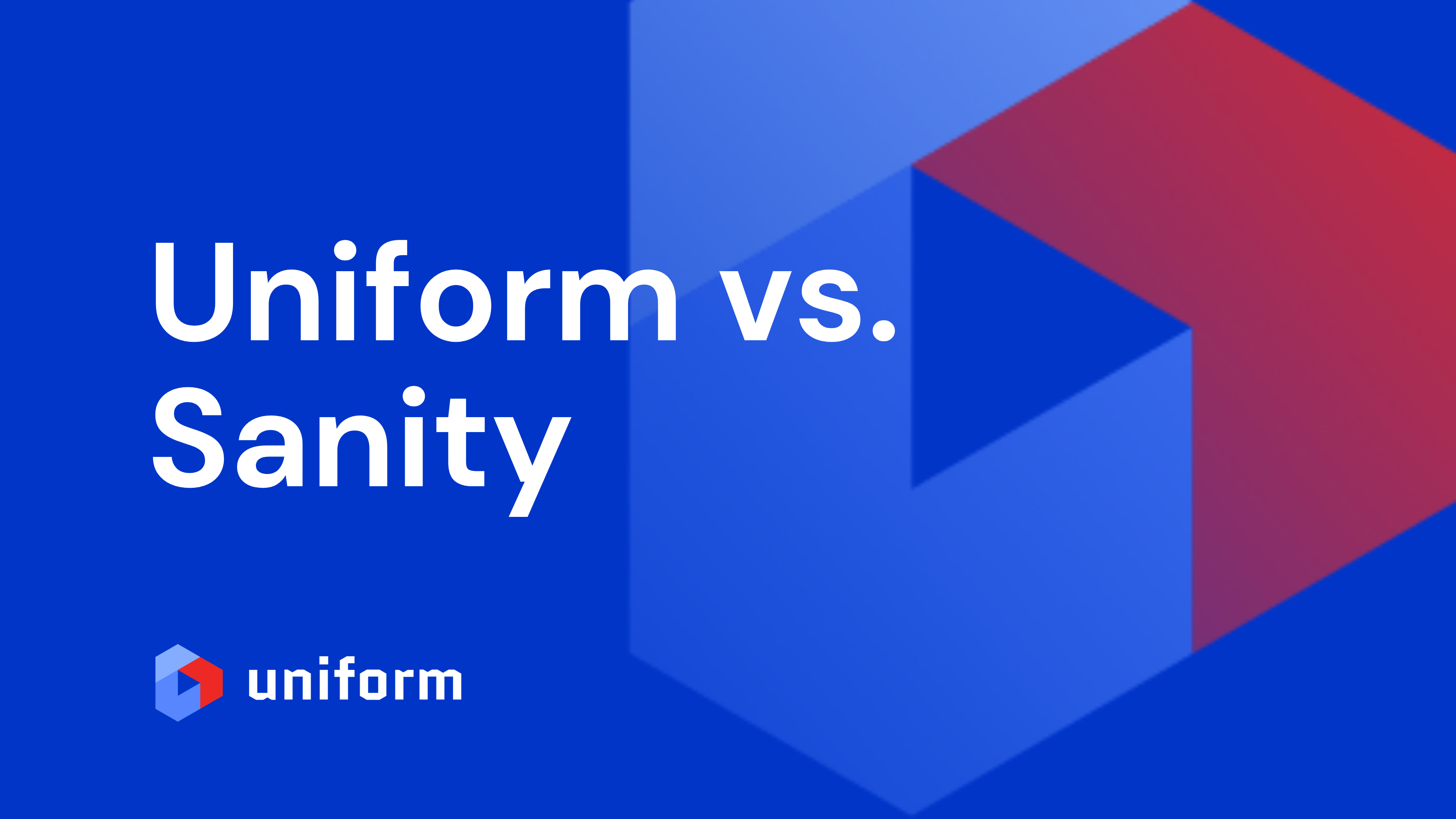 Sanity Alternative | Sanity vs Uniform